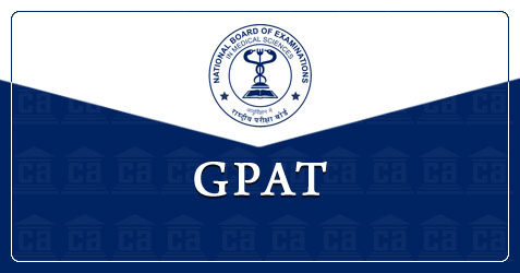 GPAT: Exam Date, Result, Admit Card, Registration & Eligibility ...