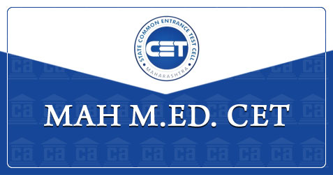 MAH M.Ed. CET 2026 | College Admission