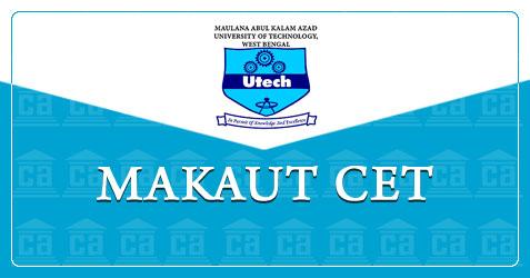 MAKAUT CET: Exam Date, Result, Admit Card, Registration & Eligibility ...