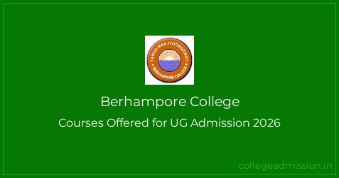 Berhampore College: Courses Offered for UG Admission 2026 | College ...