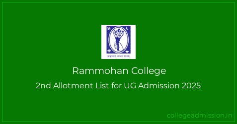 Rammohan College: 2nd Allotment List for UG Admission 2025 | College ...