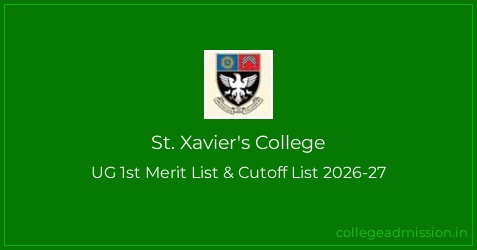 St. Xavier's College: UG 1st Merit List & Cutoff List 2026-27 | College ...
