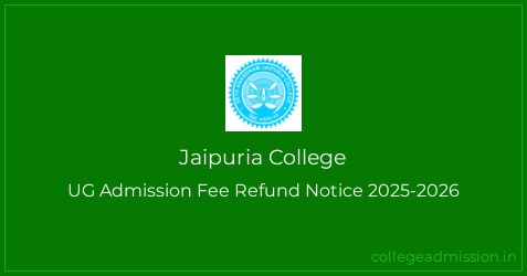 Jaipuria College: UG Admission Fee Refund Notice 2025-2026 | College ...