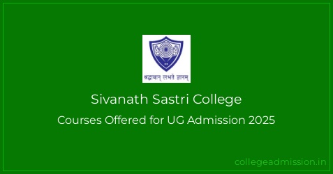 Sivanath Sastri College: Courses Offered for UG Admission 2025 ...