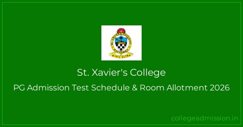 St. Xavier's College: PG Admission Test Schedule & Room Allotment 2026 ...