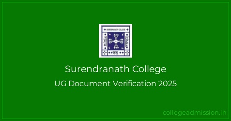Surendranath College: UG Document Verification 2025 | College Admission