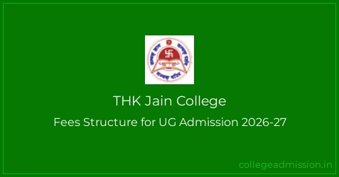 THK Jain College: Fees Structure for UG Admission 2026-27 | College ...