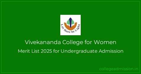 Vivekananda College for Women: Merit List 2025 for Undergraduate ...