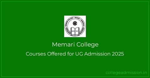 Memari College: Courses Offered for UG Admission 2025 | College Admission