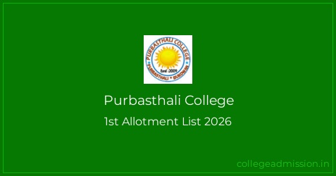Purbasthali College: 1st Allotment List 2026 | College Admission