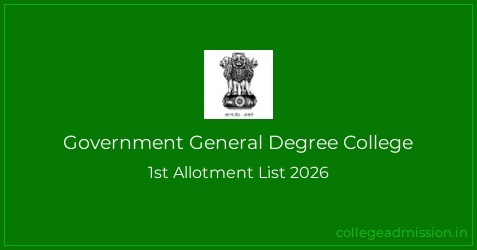 Government General Degree College: 1st Allotment List 2026 | College ...