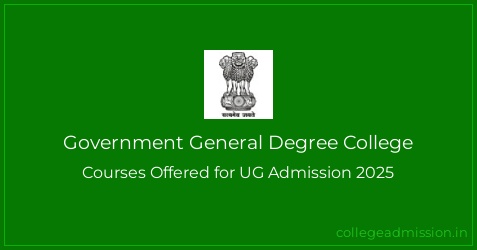 Government General Degree College: Courses Offered for UG Admission ...