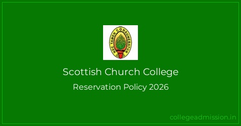 Scottish Church College: Reservation Policy 2026 | College Admission