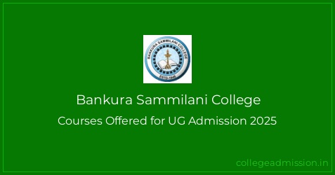 Bankura Sammilani College: Courses Offered for UG Admission 2025 ...