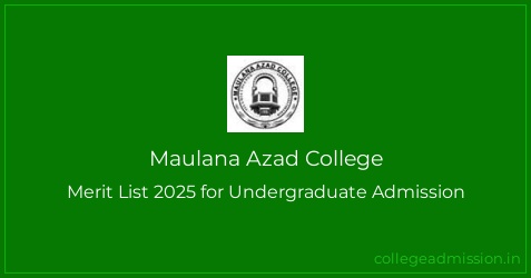 Maulana Azad College: Merit List 2025 for Undergraduate Admission ...