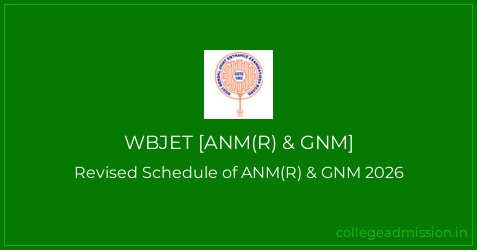 WBJET [ANM(R) & GNM] 2026: Revised Schedule of ANM(R) & GNM 2026 ...