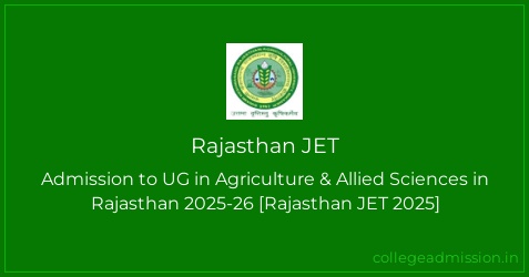 Rajasthan JET 2025: Admission to UG in Agriculture & Allied Sciences in ...
