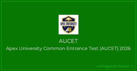 AUCET 2026: Apex University Common Entrance Test (AUCET) 2026 | College ...