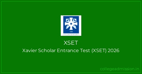 XSET 2026: Xavier Scholar Entrance Test (XSET) 2026 | College Admission