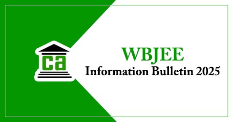 WBJEE 2025: Information Bulletin 2025 | College Admission