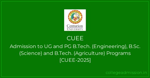 CUEE 2025: Admission to UG and PG B.Tech. (Engineering), B.Sc. (Science ...