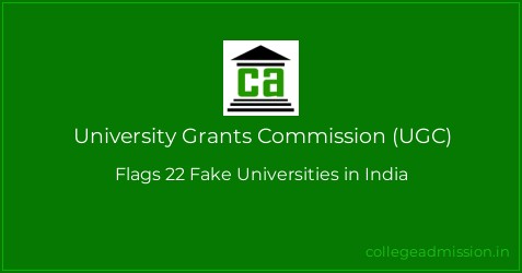 UGC flags 22 fake universities operating in India | College Admission
