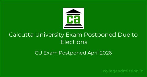 Calcutta University Exam Postponed Due to Elections | College Admission