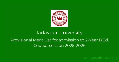 Jadavpur University: Provisional Merit List for admission to 2-Year B ...