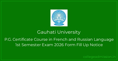 Gauhati University: P.G. Certificate Course in French and Russian ...