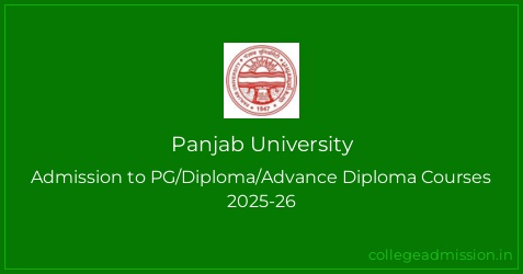 Panjab University: Admission to PG/Diploma/Advance Diploma Courses 2025 ...