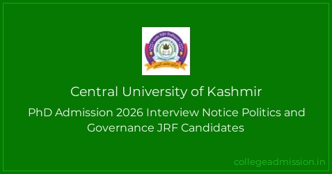Central University of Kashmir: PhD Admission 2026 Interview Notice ...