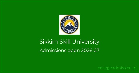 Sikkim Skill University: Admissions open 2026-27 | College Admission