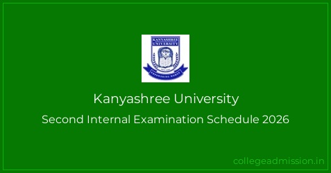 Kanyashree University: Second Internal Examination Schedule 2026 ...