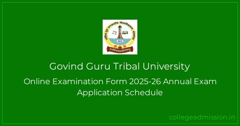 Govind Guru Tribal University: Online Examination Form 2025-26 Annual Exam Application Schedule ...