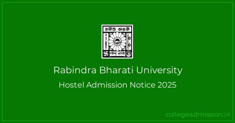 Rabindra Bharati University: Hostel Admission Notice 2025 | College ...
