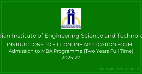 Indian Institute of Engineering Science and Technology: INSTRUCTIONS TO ...