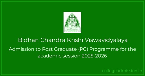 Bidhan Chandra Krishi Viswavidyalaya: Admission to Post Graduate (PG ...