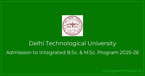 Delhi Technological University: Admission to Integrated B.Sc. & M.Sc ...