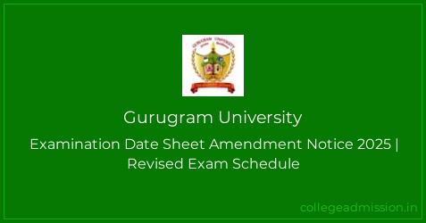 Gurugram University: Examination Date Sheet Amendment Notice 2025 ...