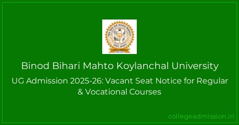 Binod Bihari Mahto Koylanchal University: UG Admission 2025-26: Vacant ...