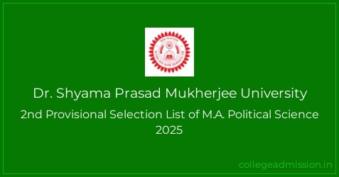 Dr. Shyama Prasad Mukherjee University: 2nd Provisional Selection List ...